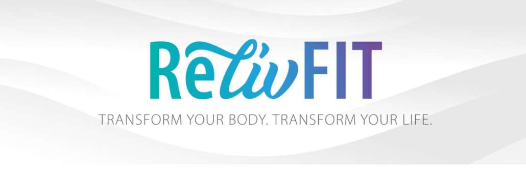 RelivFIT - Transform Your Body, Transform Your Life | Reliv Distributor